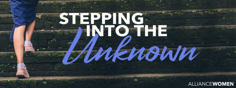 Alliance Women | Stepping into the Unknown