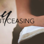 Alliance Women | Pray Without Ceasing